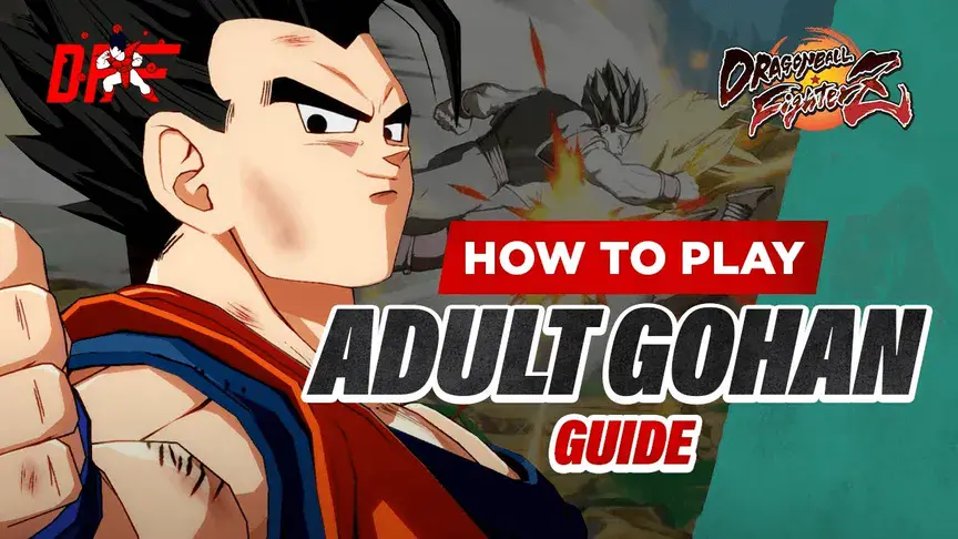 DBFZ Adult Gohan Guide Featuring Alukard | DashFight