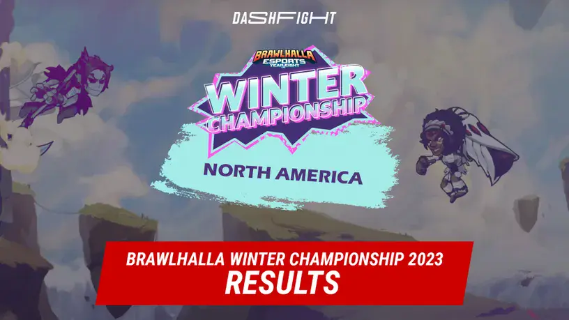 Brawlhalla Winter Championship 2023 North America | DashFight