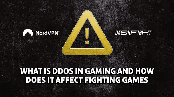 What is DDoS in gaming and how does it affect fighting games | DashFight