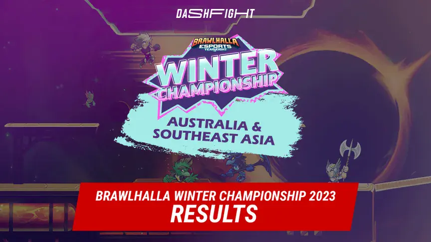 Brawlhalla Winter Championship 2023: AUS and SEA | DashFight