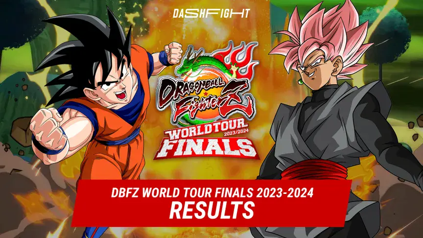 DBFZ World Tour 2023/2024: Global Finals Results | DashFight
