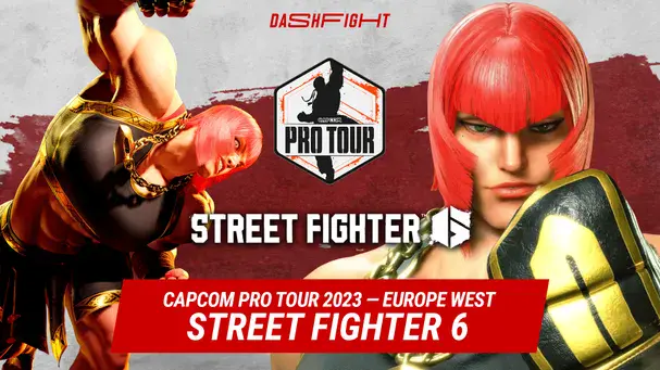 Capcom Pro Tour 2023 Europe West Results and Standings | DashFight