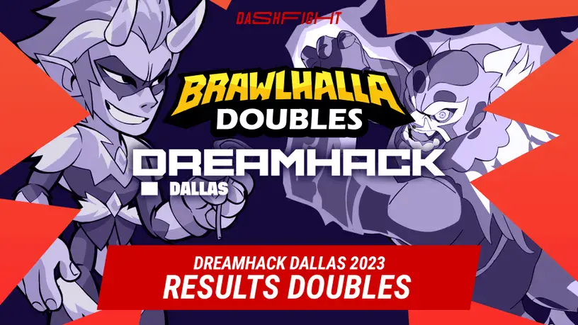 Brawlhalla 2v2 at DreamHack Dallas: NA Champions | DashFight