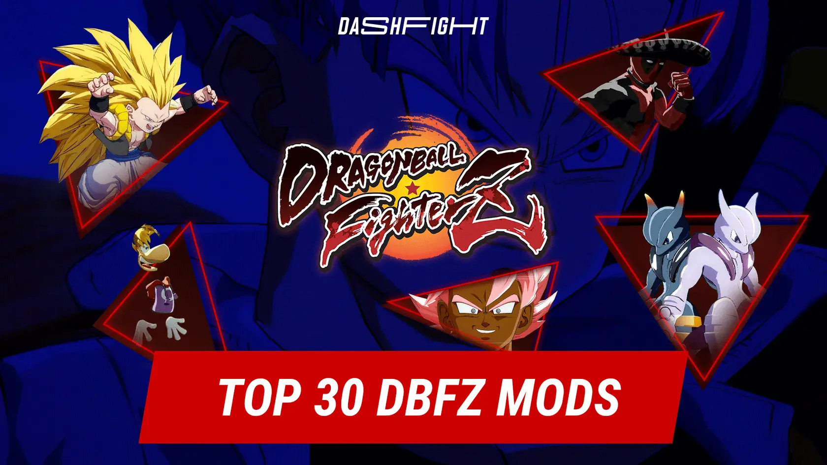Top 30 DBFZ Mods | DashFight