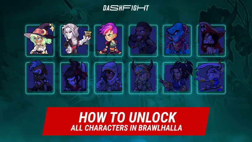How to Unlock All Characters in Brawlhalla | DashFight
