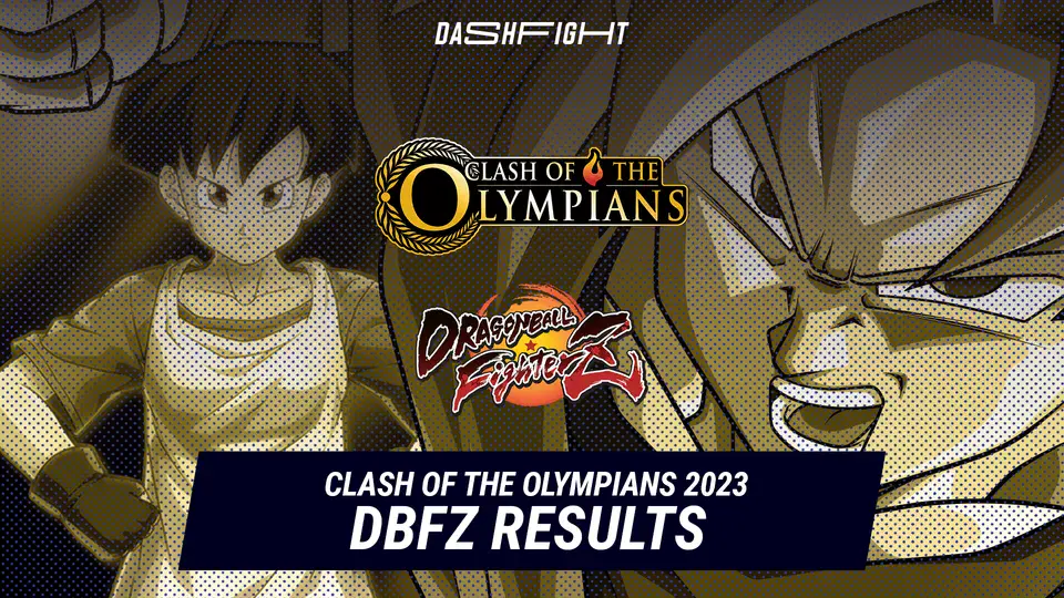 Clash of the Olympians 2k23: Dragon Ball FighterZ Results | DashFight