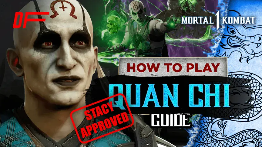 J Gleez's Mortal Kombat 1 Quan Chi Character Guide | DashFight