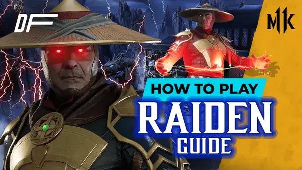 MK11 Guide: How to Play Raiden. By Avirk | DashFight