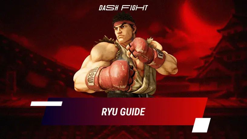 How to Play Ryu in Street Fighter V - Fighting Games Guide | DashFight