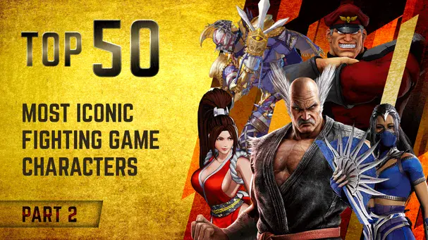 Top 50 Most Iconic Fighting Game Characters - Part 2 | DashFight