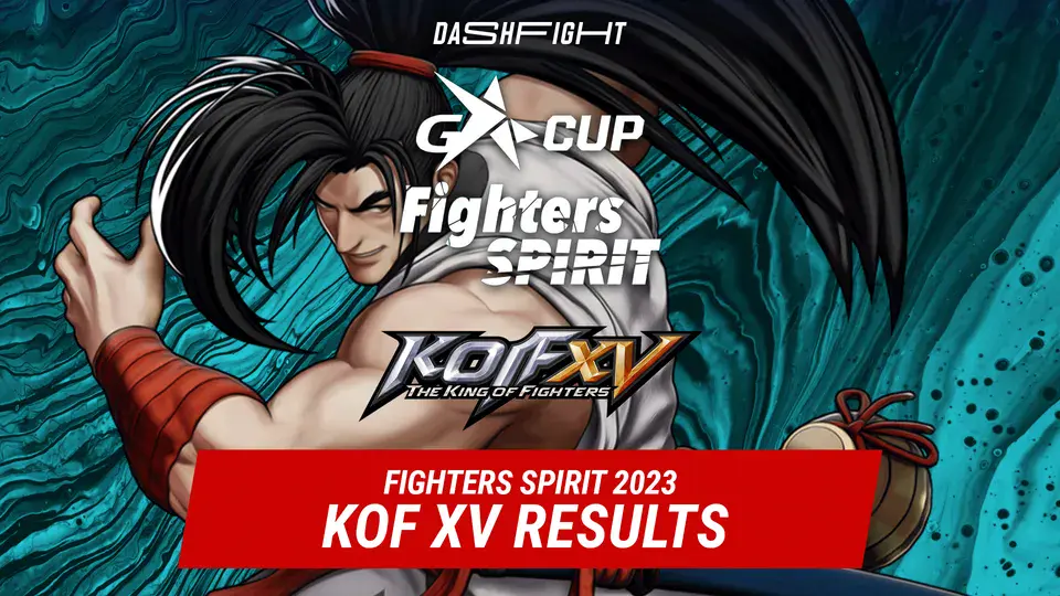KOF XV Fighters Spirit 2023 Results: Lose and Win | DashFight
