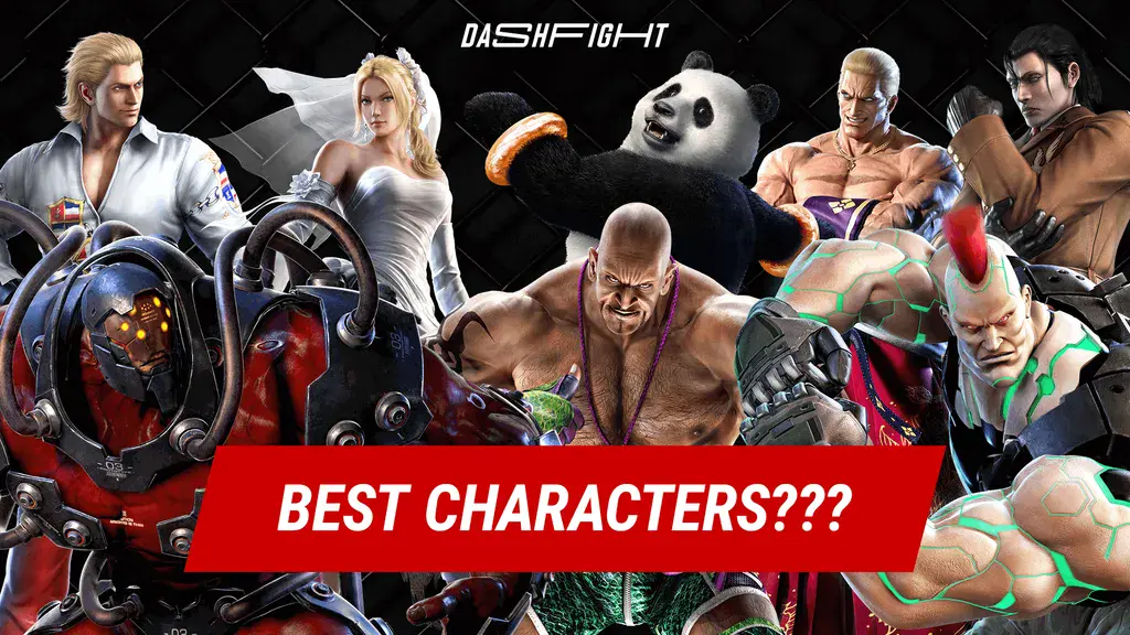 Best Tekken 7 Characters For Your Playstyle | DashFight