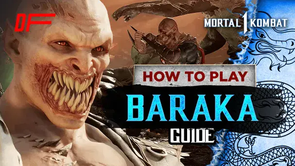 Mortal Kombat 1 Baraka Character Guide by KillerXinok | DashFight