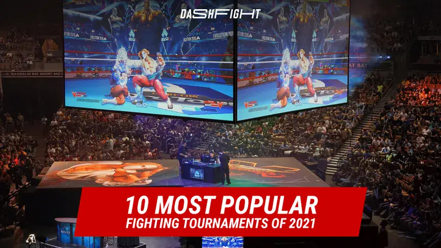 10 Biggest Fighting Game Tournaments of 2021 | DashFight