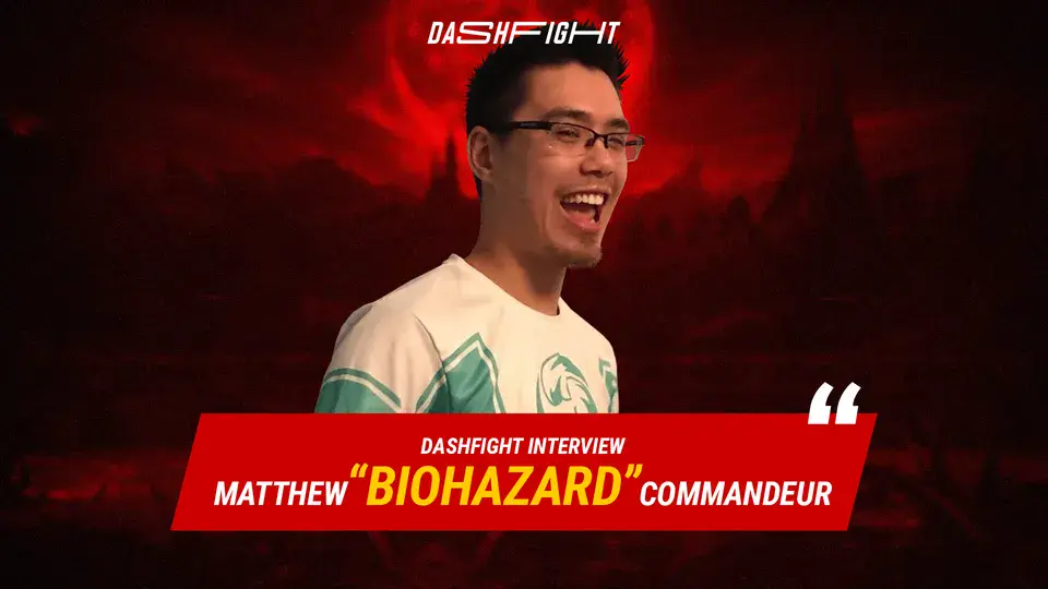 DashFight Interview: Matthew “Biohazard” Commandeur | DashFight