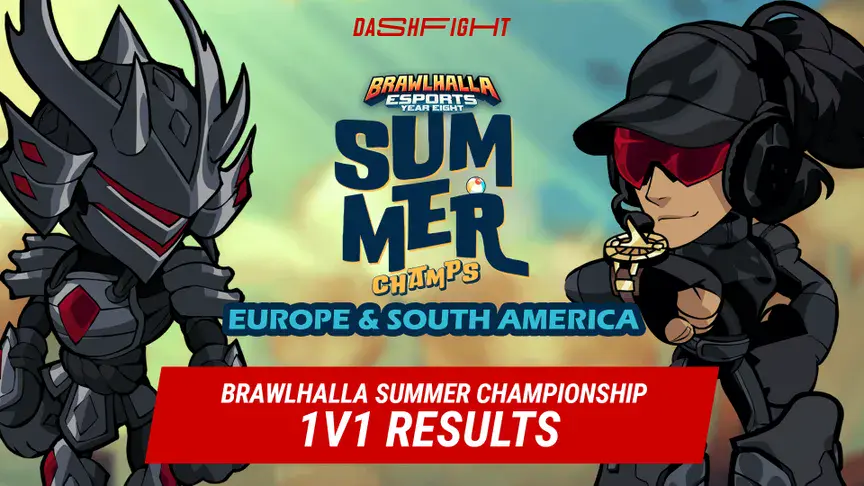 Brawlhalla Summer Championship 2023: Europe and South America | DashFight