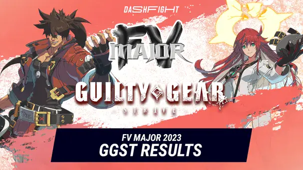 GG -Strive- at FV Major: A Chaotic but Happy Win | DashFight