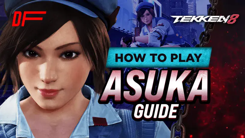 Tekken 8 Asuka Guide by Fergus | DashFight