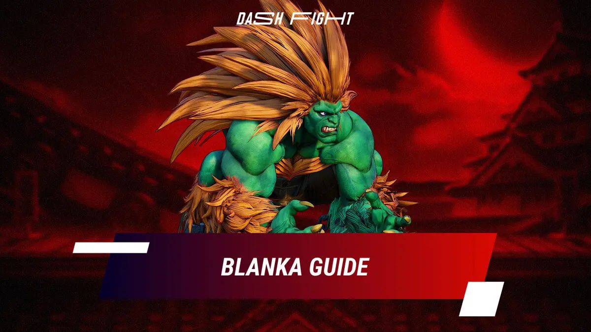 How to play Blanka in Street Fighter V - Moves Guide | DashFight