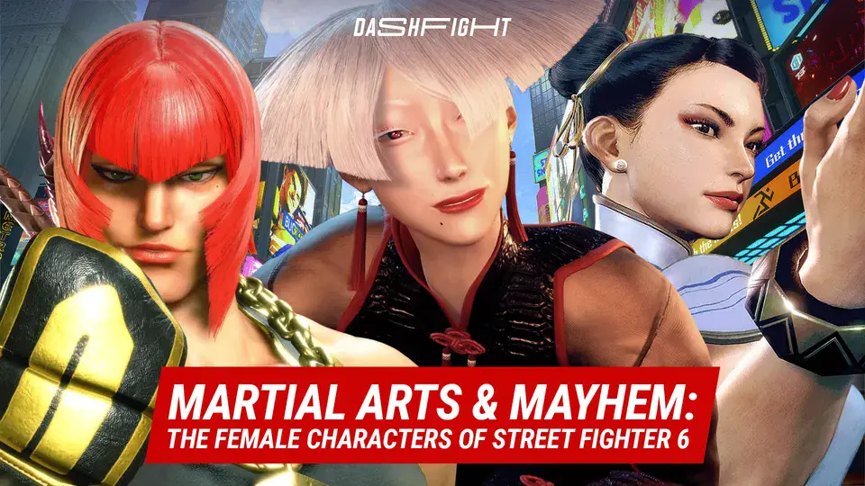 A New Generation: Female Characters in SF6 | DashFight
