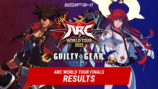 ARC World Tour 2022 Finals: Recap | DashFight