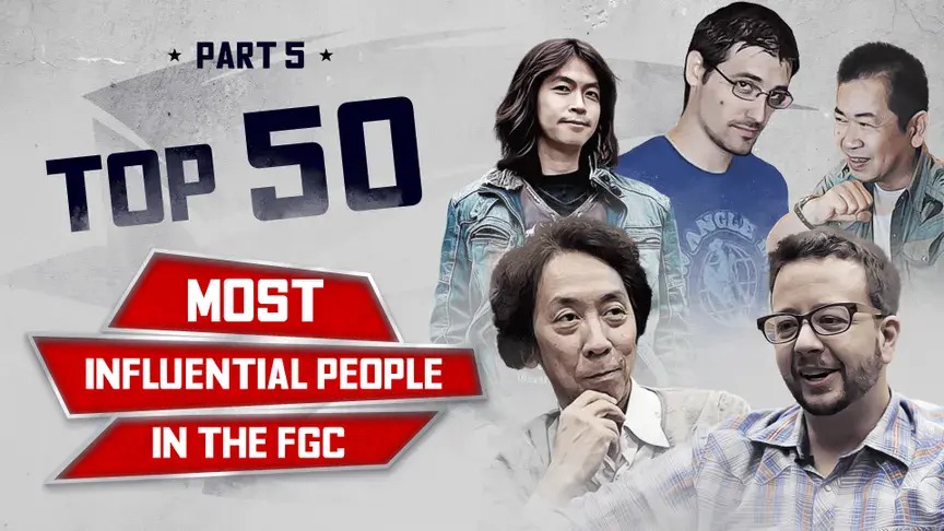 Top 50 Most Influential People in the FGC – Part 5 | DashFight