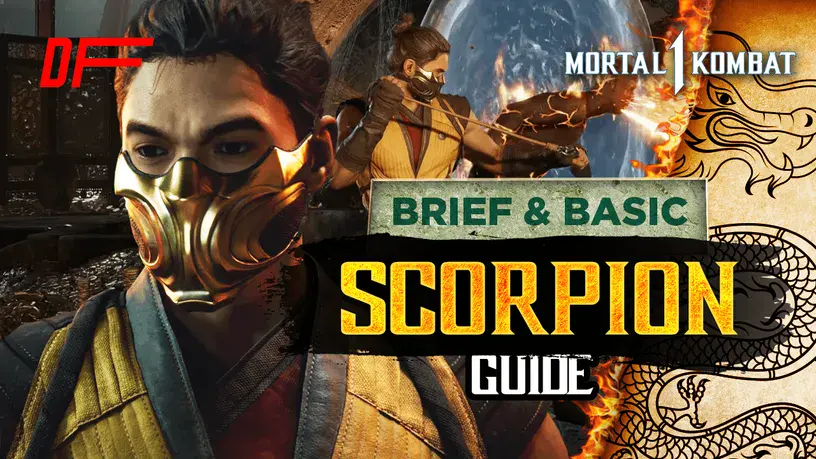 Scorpion Guide [ Brief & Basic ] | Mortal Kombat 1 | DashFight